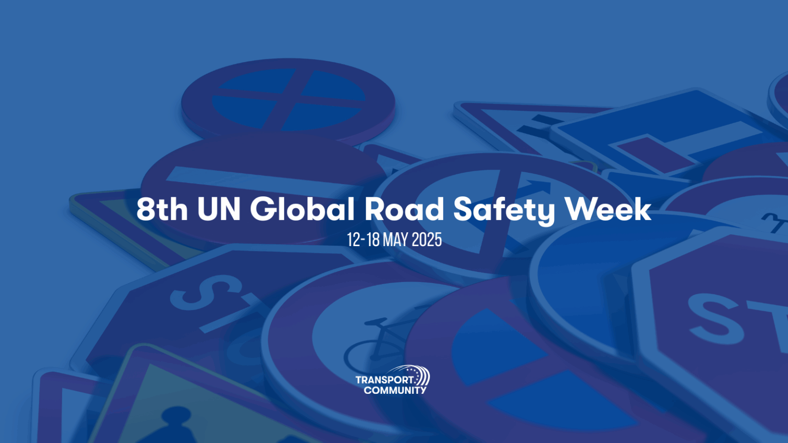 8th UN Global Road Safety Week Calls for Making Walking and Cycling ...