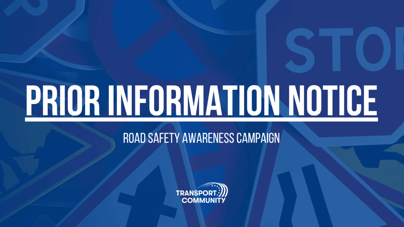 PRIOR INFORMATION NOTICE: Road Safety Awareness Campaign - Transport ...