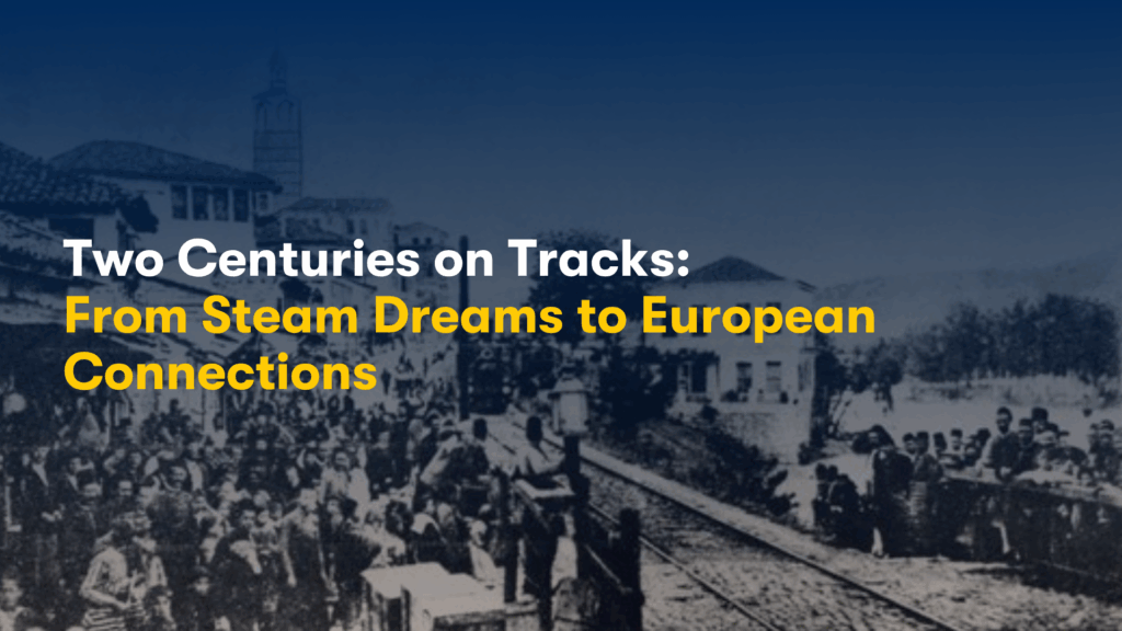 Two Centuries on Tracks: From Steam Dreams to European Connections ...