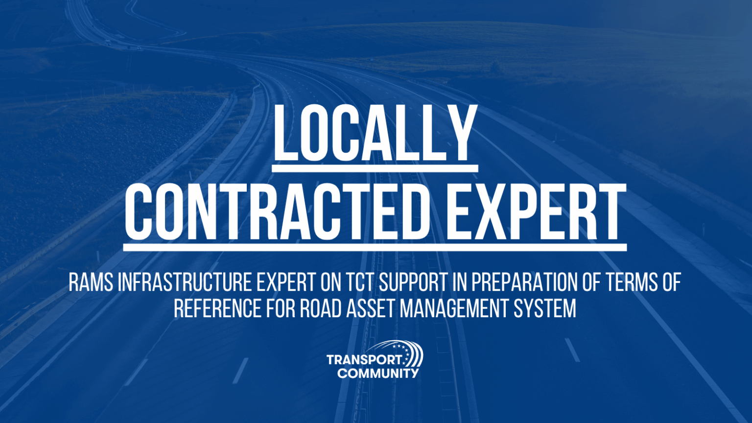 TCT Support in preparation of Terms of Reference for Road Asset ...